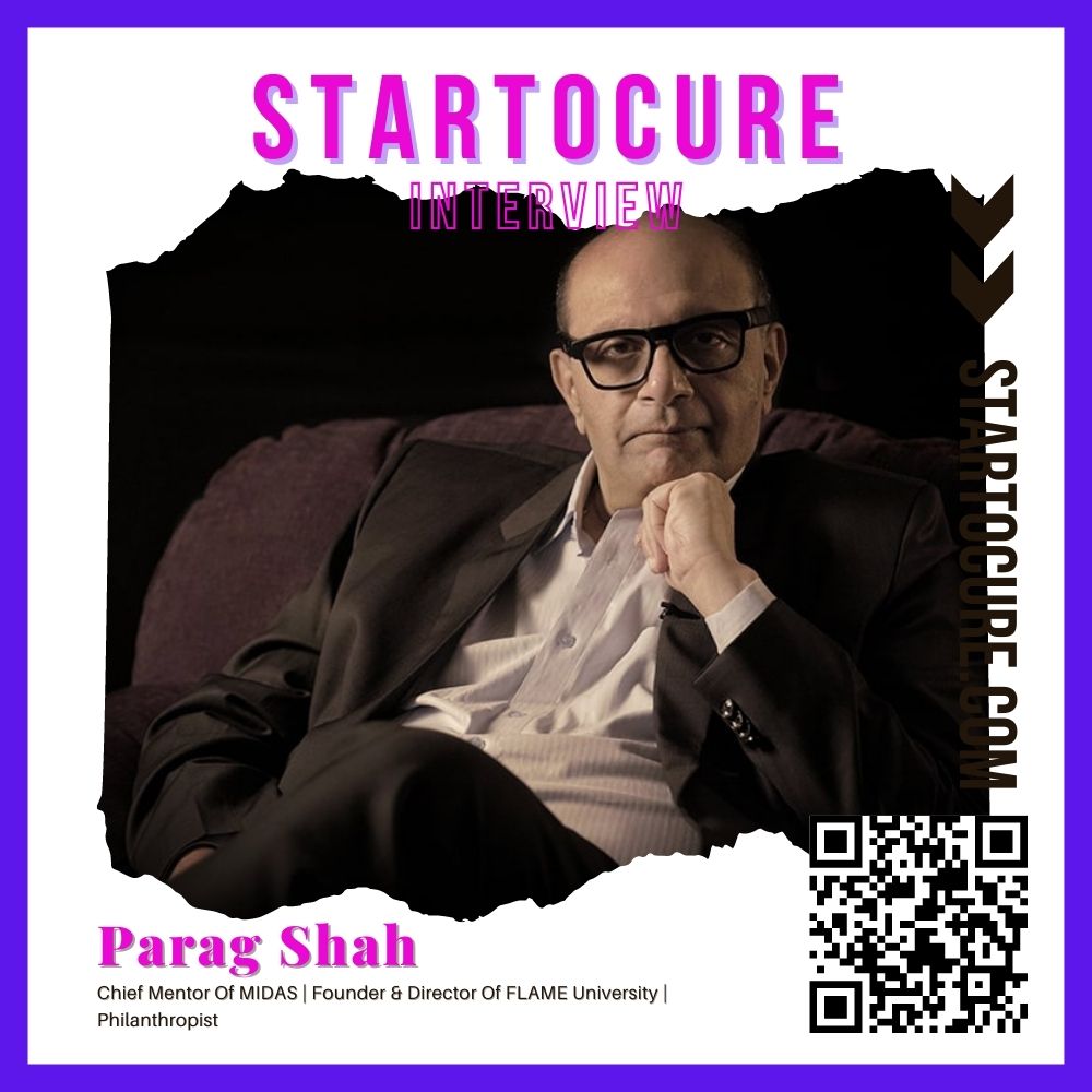 Meet Parag Shah | Chief Mentor Of MIDAS | Founder & Director Of FLAME ...